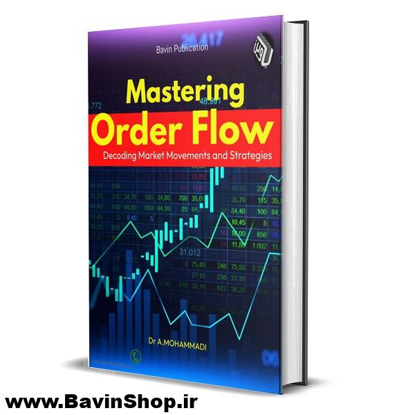 کتاب Mastering Order Flow (نسخه دانلودی)